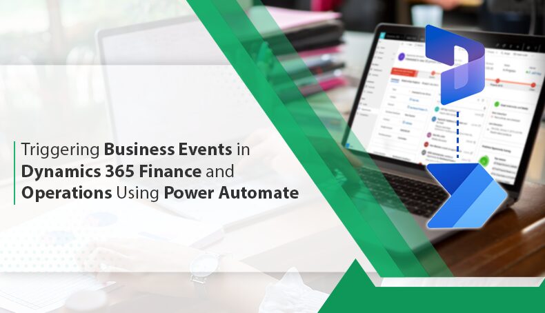 Triggering Dynamics 365 F&O Business Events with Power Automate